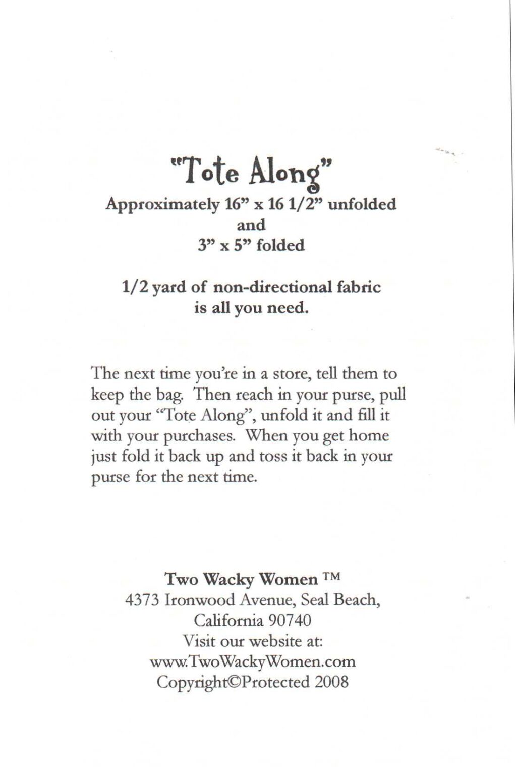 Robin Gallagher Tote Along Size: 16-16.5" Uncut Sewing Pattern